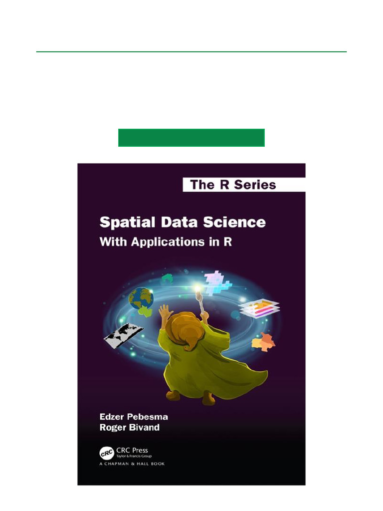 Spatial Data Science With Applications in R 1st Edition All Chapters Included | PDF | Spatial ...