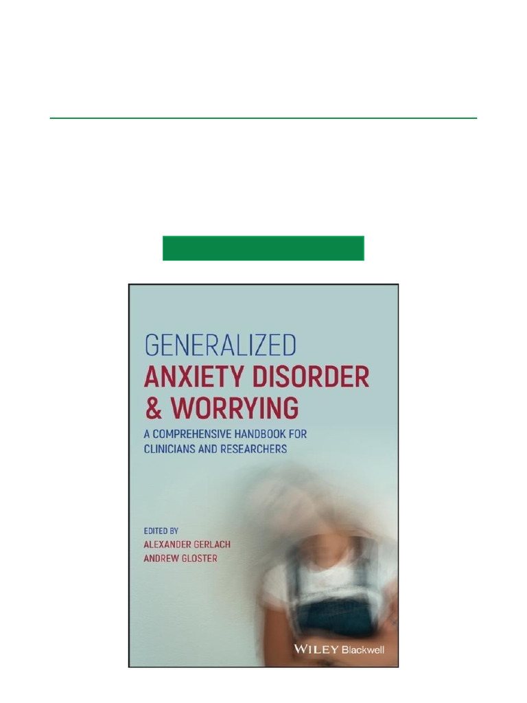 Generalized Anxiety Disorder and Worrying A Comprehensive Handbook For ...