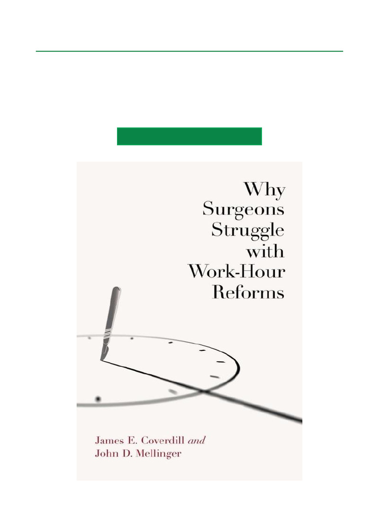 Why Surgeons Struggle With Work Hour Reforms Exclusive Download | PDF ...