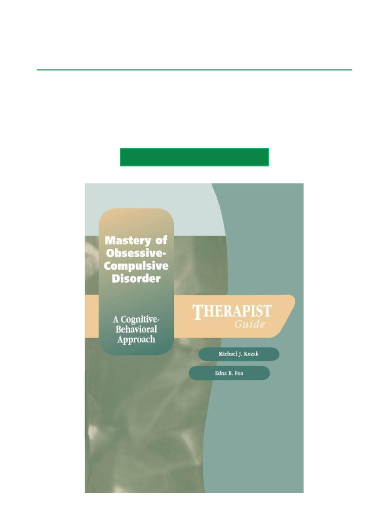 Mastery of Obsessive Compulsive Disorder A Cognitive Behavioral ...