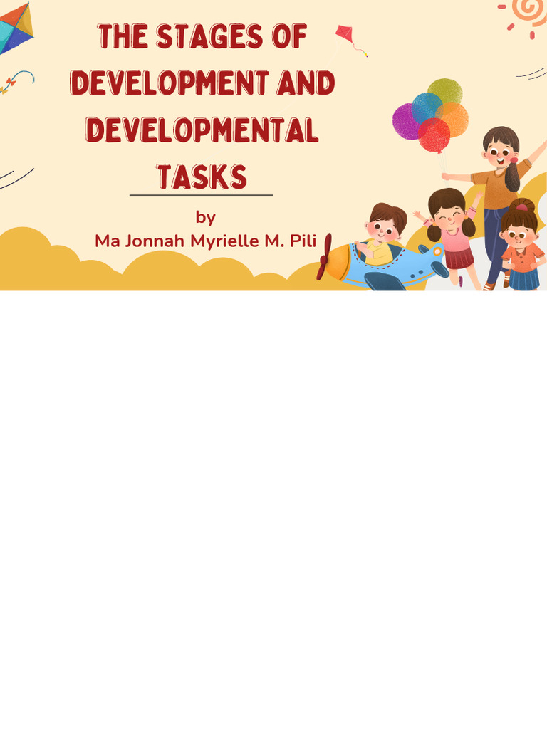 The Stages of Development and Developmental Tasks | PDF | Developmental ...