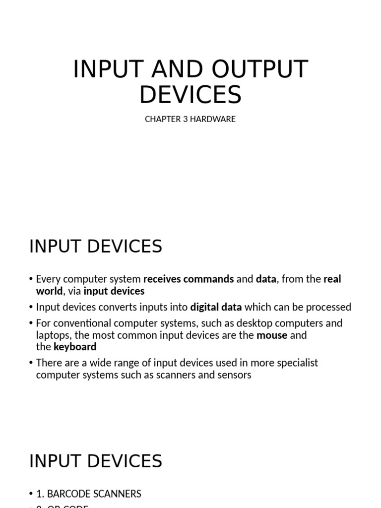 INPUT AND OUTPUT DEVICES | PDF | Barcode | Equipment