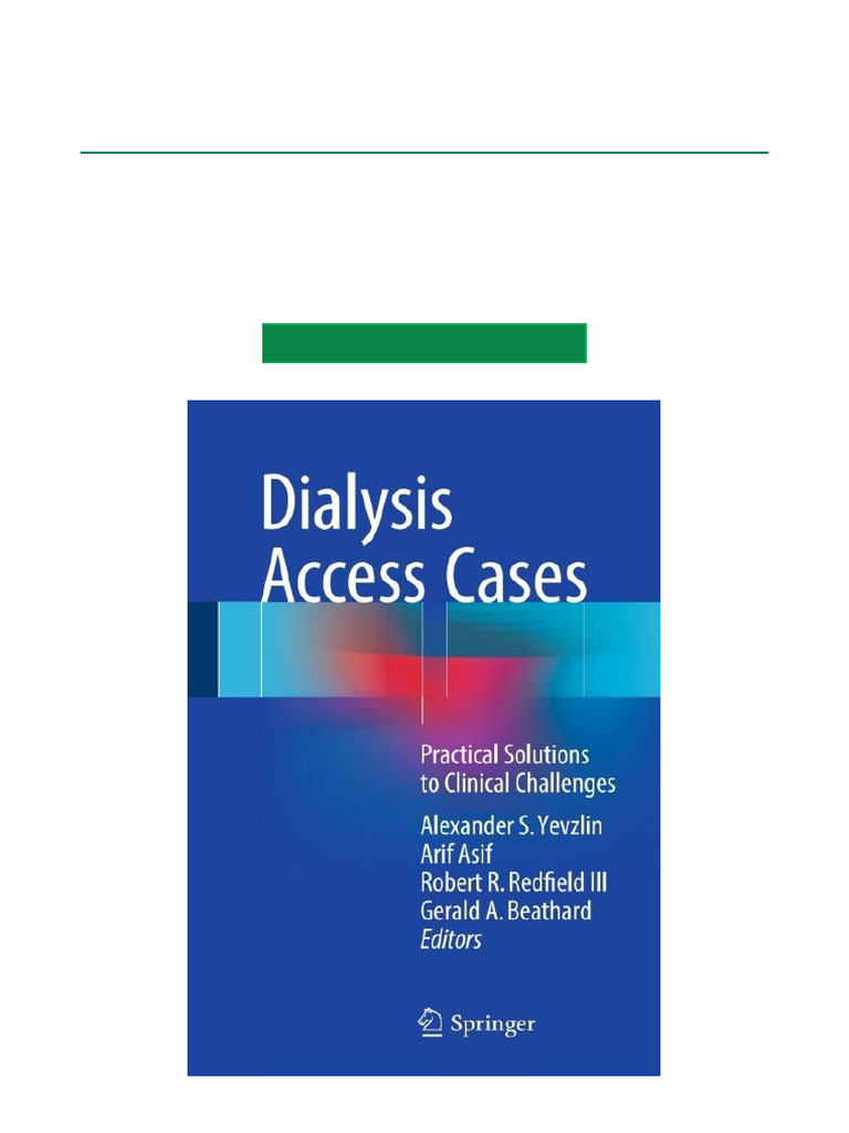 Dialysis Access Cases Practical Solutions To Clinical Challenges ...