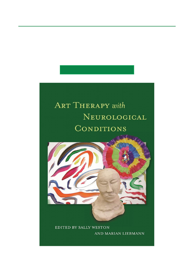 Art Therapy With Neurological Conditions Unrestricted Download | PDF ...