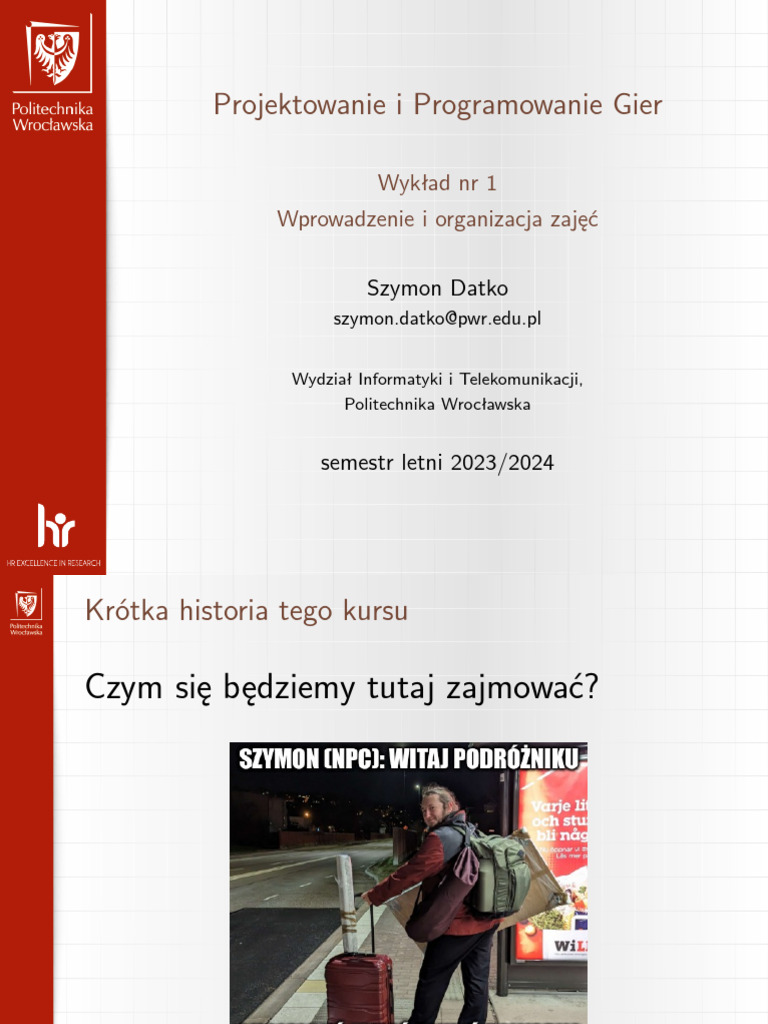 Projektowanie I Programowanie Gier - Wykład NR 1 Wprowadzenie I Organizacja Zajęć | PDF