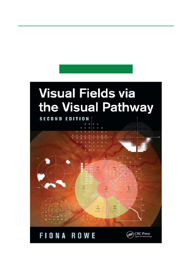 Visual Fields Via The Visual Pathway 2nd Edition Scribd Download | PDF ...