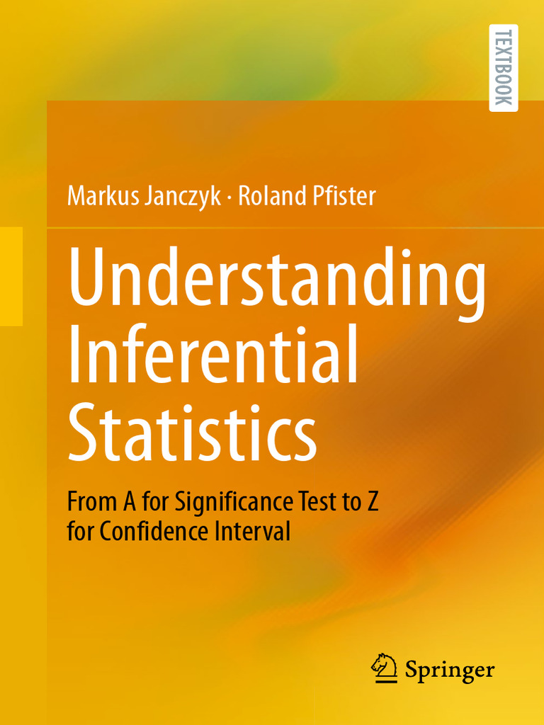 Understanding Inferential Statistics - From A For - Markus Janczyk, Roland Pfister - 1, 2023 ...