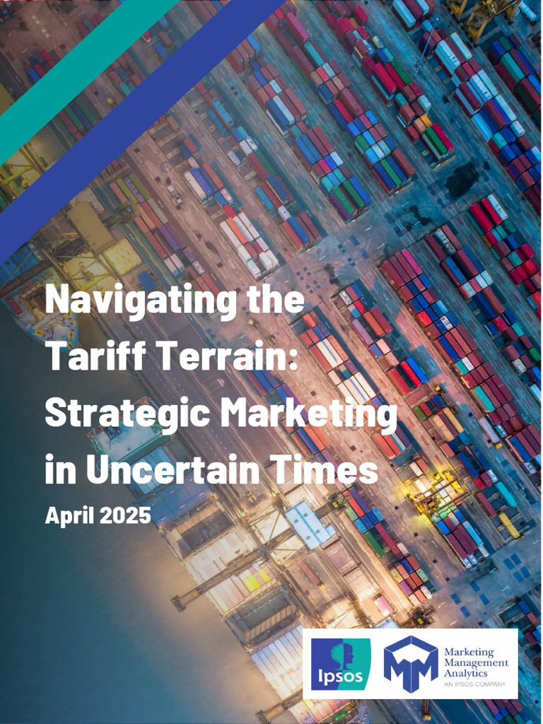 Navigating The Tariff Terrain - Ipsos MMA | PDF | Brand | Marketing ...