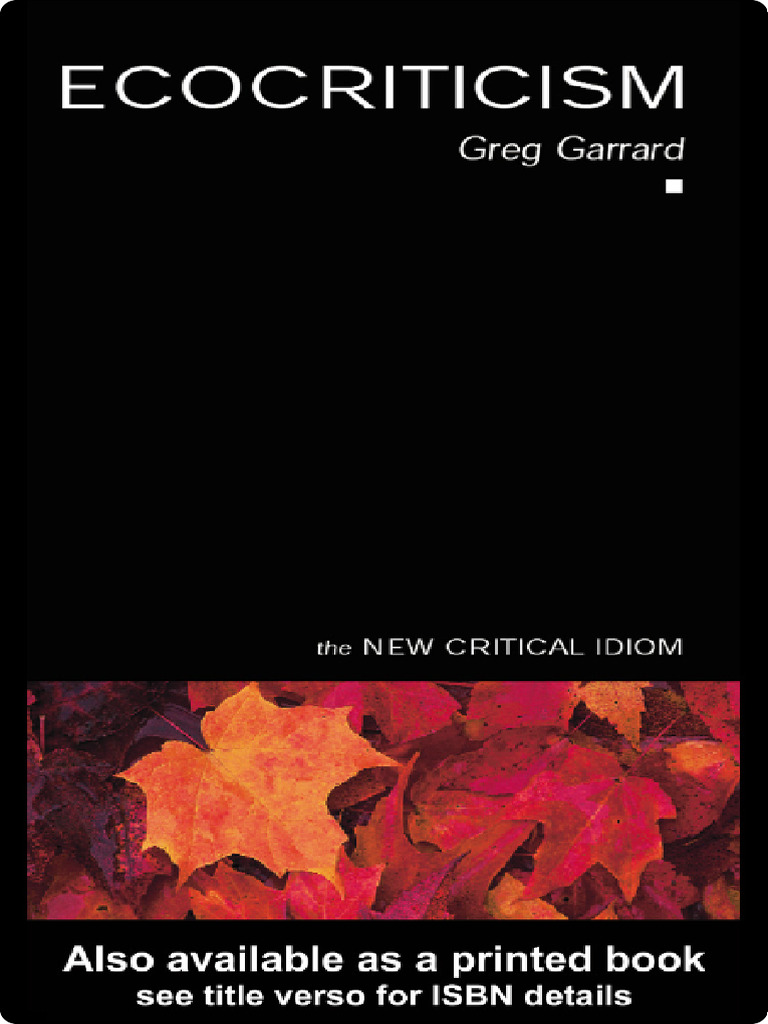 Greg Garrard - Ecocriticism - 2004 | PDF
