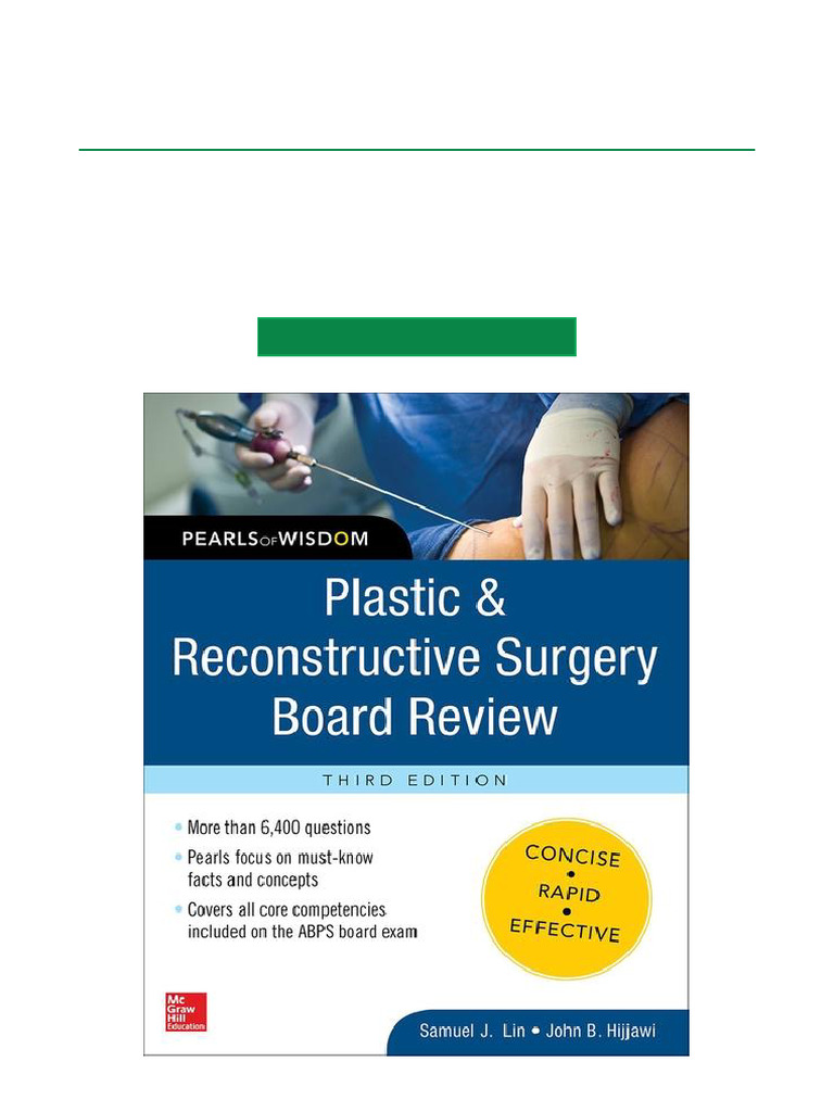 Plastic and Reconstructive Surgery Board Review Pearls of Wisdom, Third Edition - 3rd Edition ...