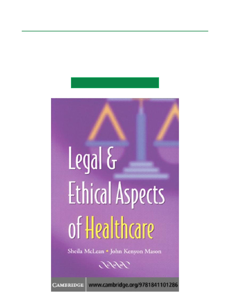 Legal and Ethical Issues in Healthcare | PDF | Medicine | Health Care