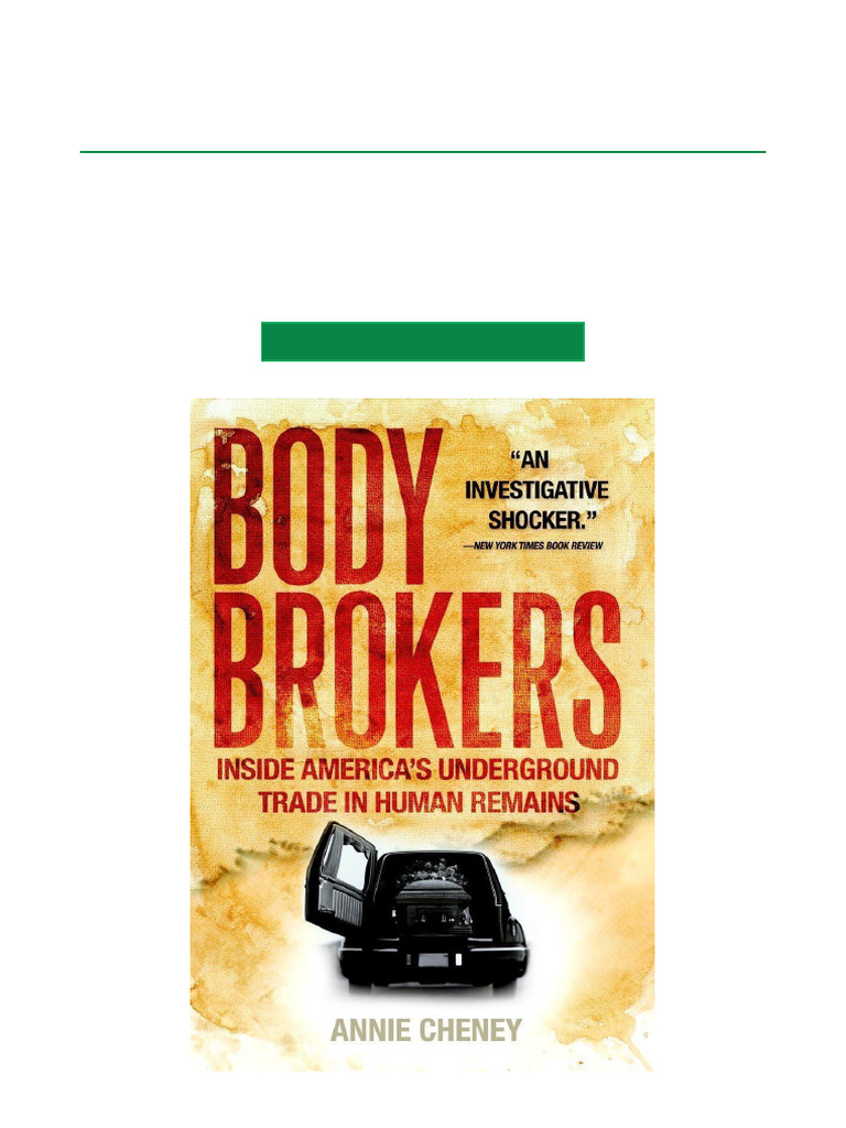 Body Brokers Nside America's Underground Trade in Human Remains Total ...