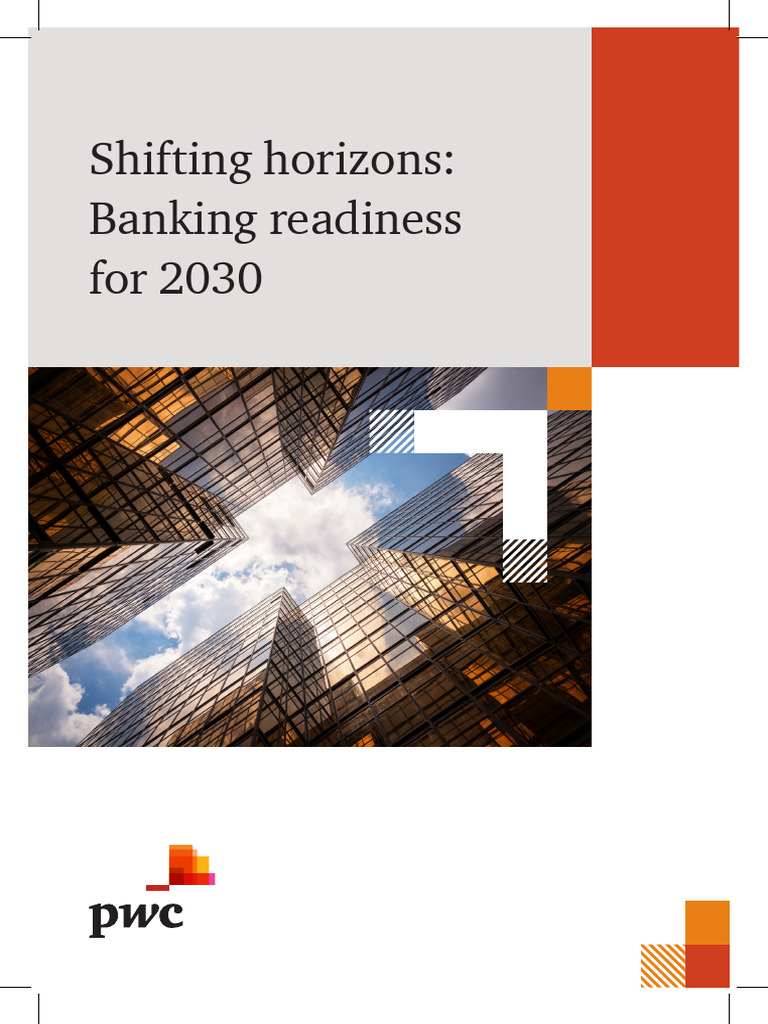 Shifting Horizons Banking Readiness For 2030 | PDF | Banks | Computer ...