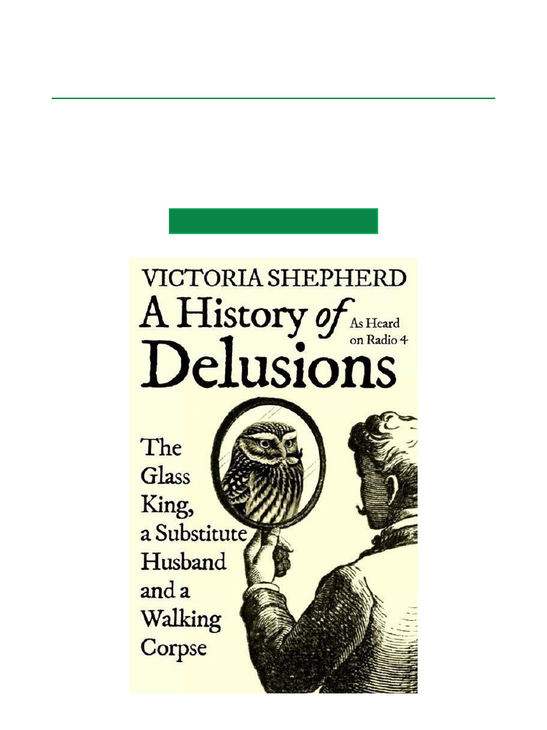 A History of Delusions The Glass King, A Substitute Husband and A ...