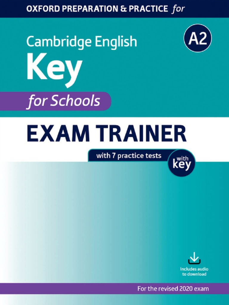 DEMO - OXFORD A2 Key For Schools EXAM TRAINER | PDF