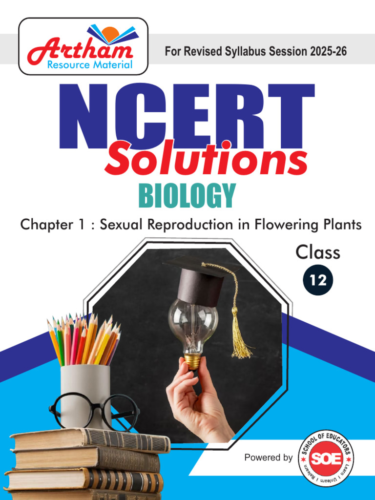 CLASS XII BIOLOGY NCERT TEXTBOOK SOLUTION Chapter 1 Sexual Reproduction ...