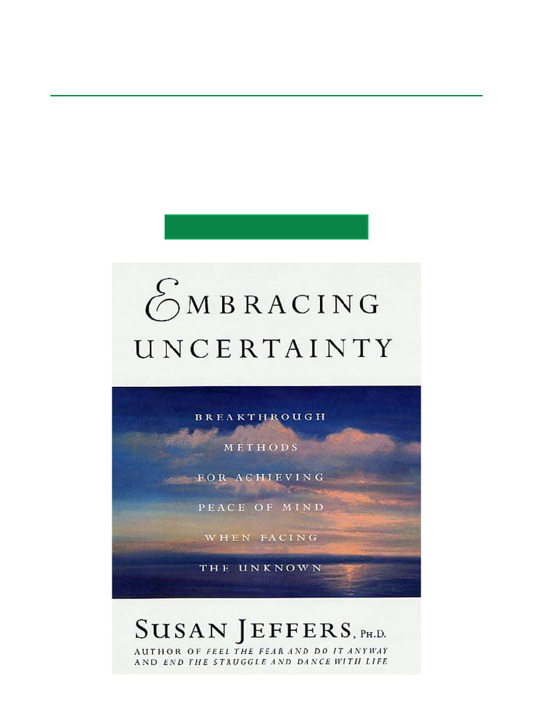Embracing Uncertainty Breakthrough Methods For Achieving Peace of Mind ...