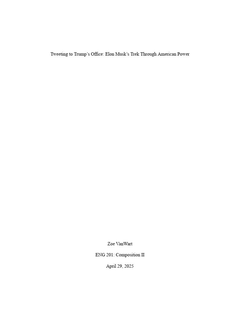 Zoe VanWart - Case Study - Final Draft | PDF | Elon Musk | Donald Trump