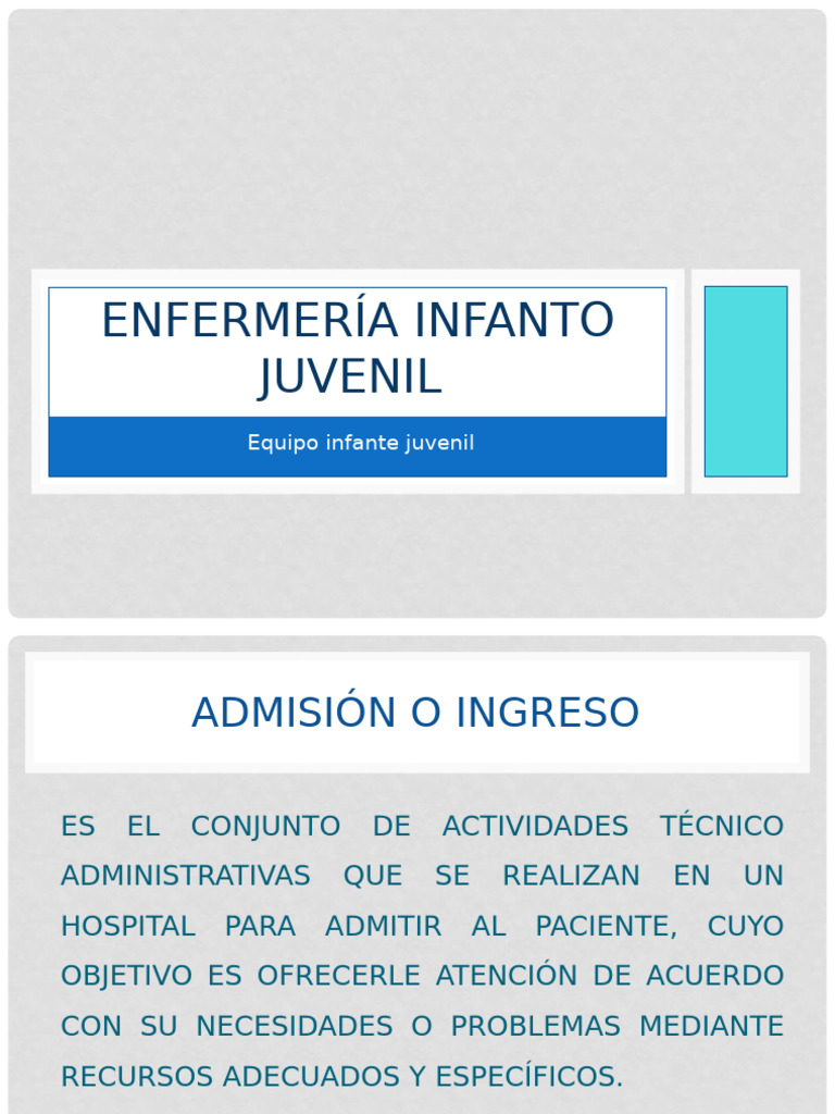 Enfermería Infanto Juvenil Admisión | PDF | Hospital | Medicina