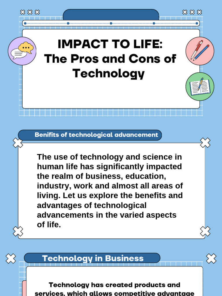 Pros and Cons of Technology in Life | PDF | Educational Technology ...