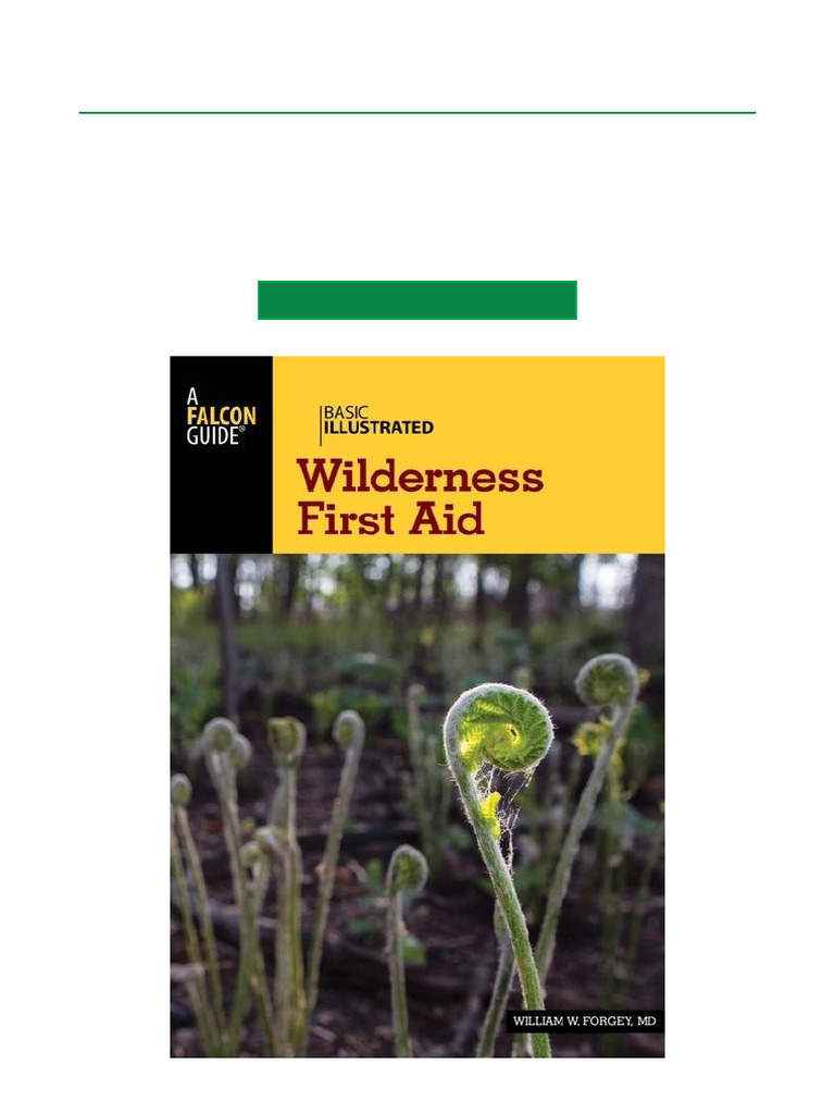 Basic Illustrated Wilderness First Aid 2nd Edition EPUB DOCX PDF ...