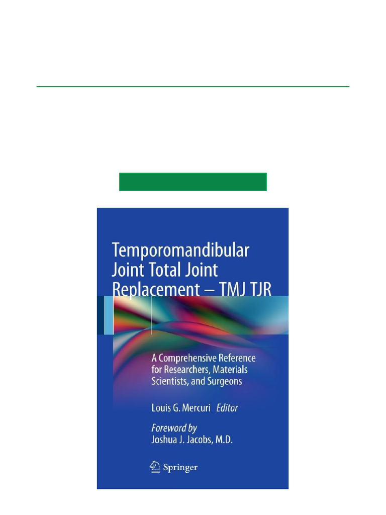 Temporomandibular Joint Total Joint Replacement TMJ TJR A Comprehensive ...
