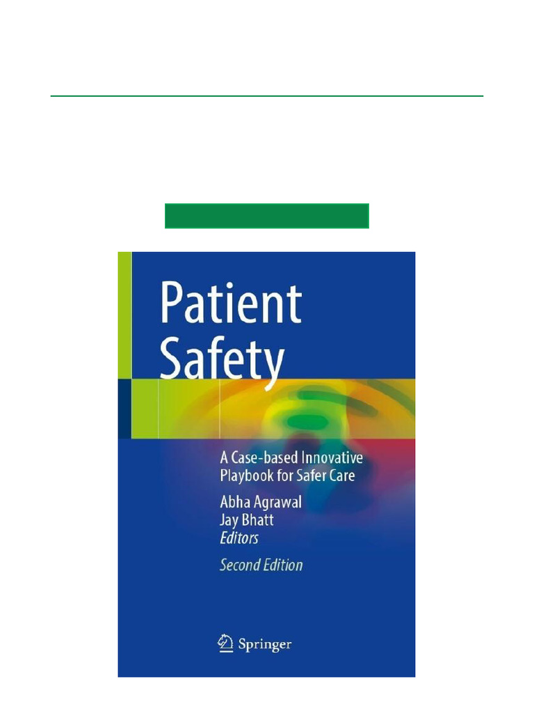 Patient Safety A Case Based Innovative Playbook For Safer Care - 2nd ...