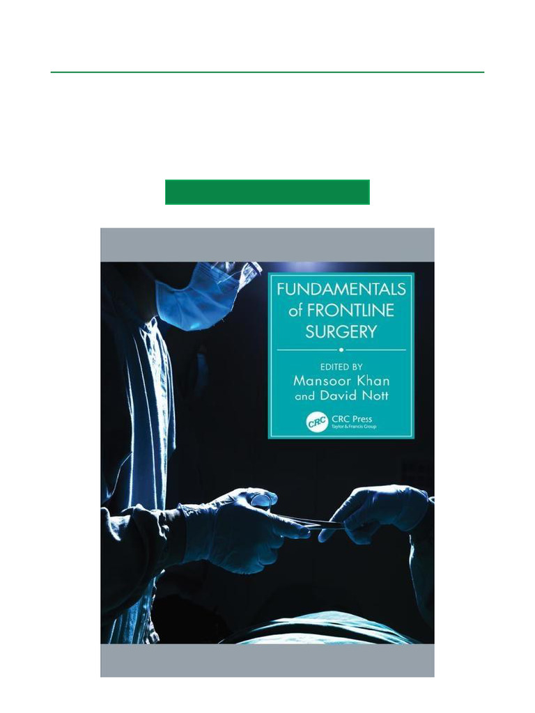 Frontline Surgery Essentials by Khan & Nott | PDF | Doctor Of Medicine ...