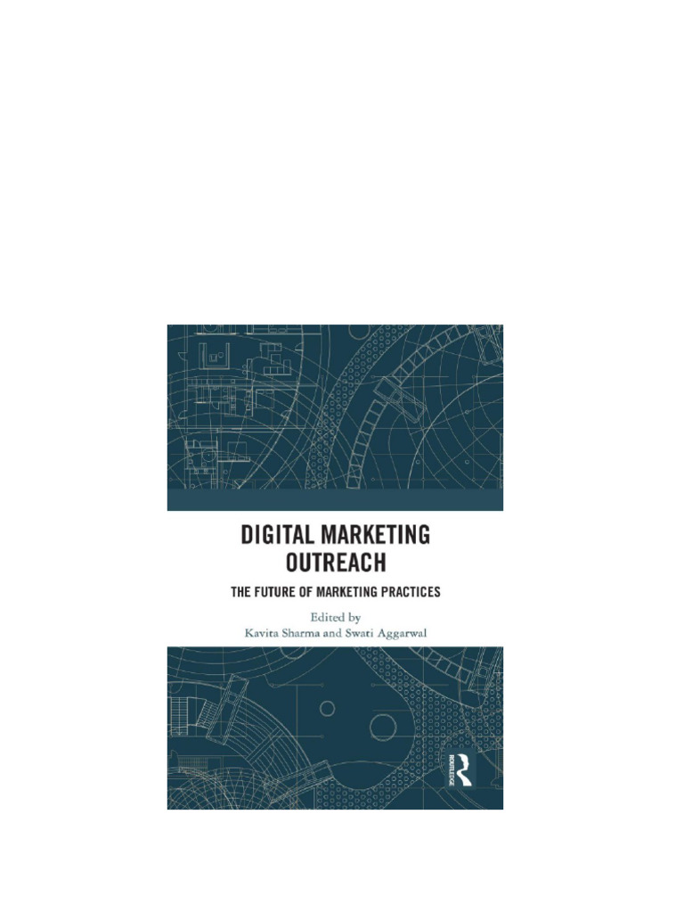 Digital Marketing Outreach The Future of Marketing Practices 1st ...