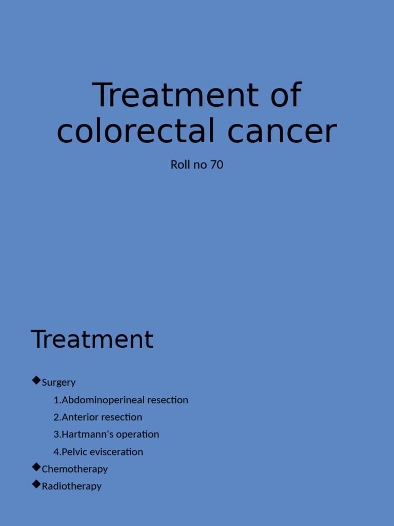 Treatment Colorectal Cancer | PDF | Rectum | Colorectal Cancer