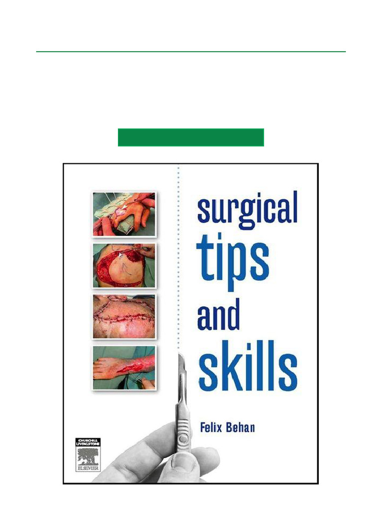 Surgical Tips and Skills, 1st Edition Accessible DOCX Download | PDF ...