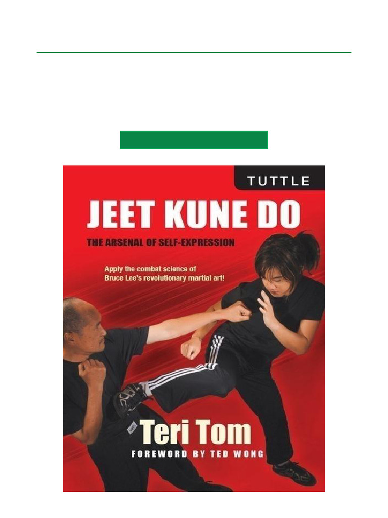 Jeet Kune Do The Arsenal of Self Expression All Format Download | PDF | Jeet Kune Do | Bruce Lee