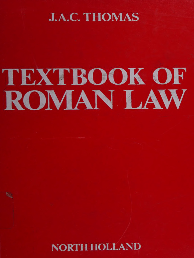 Textbook of Roman Law by J.A.C. Thomas | PDF | Roman Law | Ancient Rome