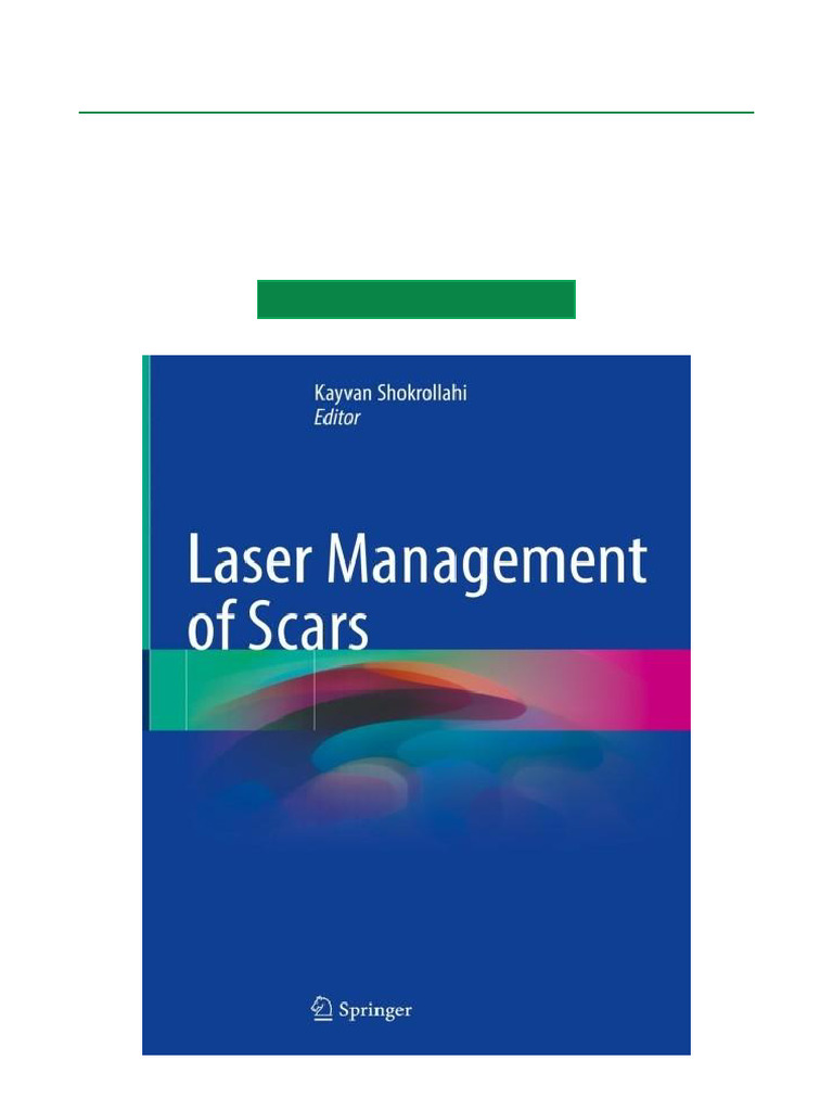 Laser Management of Scars 1st Edition Authorized Download | PDF