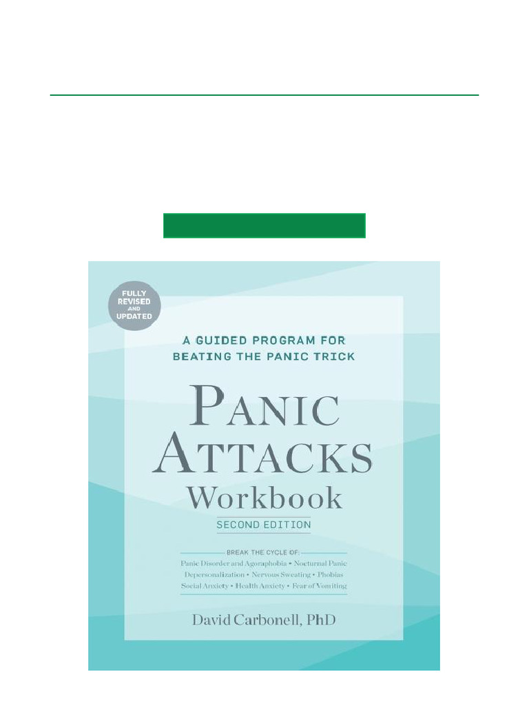 Panic Attacks Workbook A Guided Program For Beating The Panic Trick, Violator Fully Revised and ...