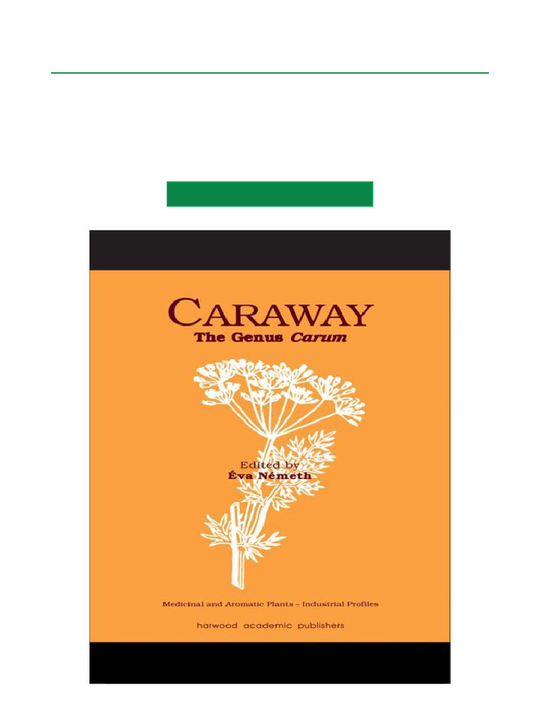 Caraway The Genus Carum - 1st Edition All Format Download | PDF