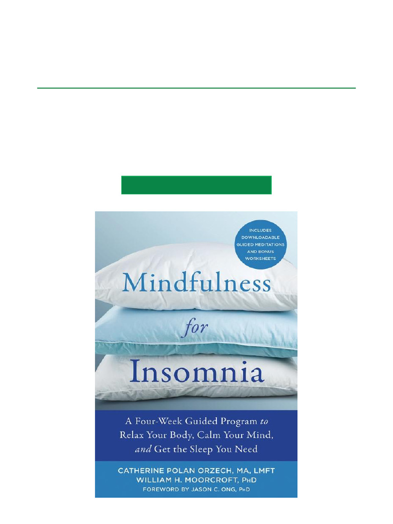 Mindfulness for Insomnia A Four Week Guided Program to Relax Your Body ...