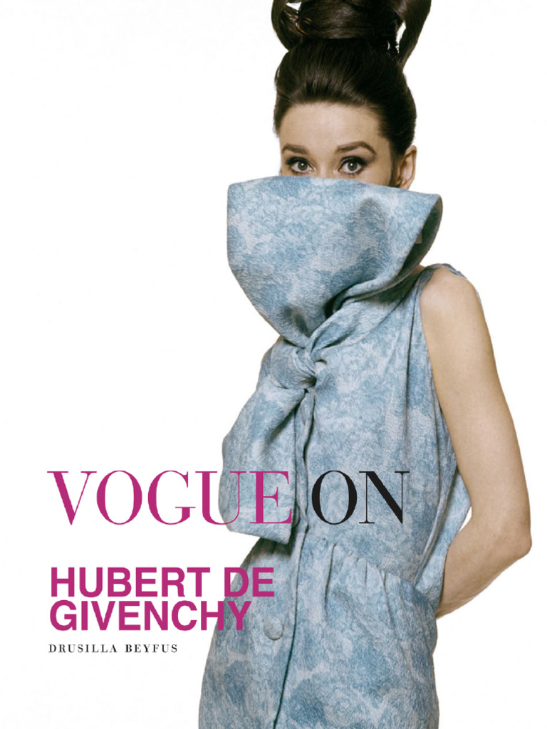 Vogue On Hubert de Givenchy (Drusilla Beyfus) | PDF | Perfume | Clothing