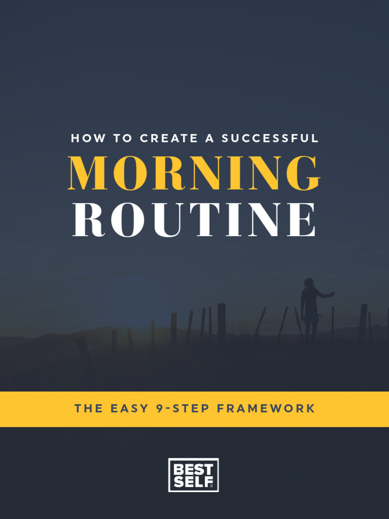 Morning Routines - 9-Step Framework | PDF | Dehydration | Sleep