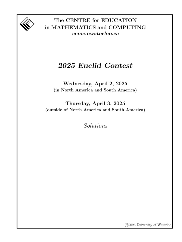 2025 Euclid Contest Solutions | PDF | Factorization | Quadratic Equation