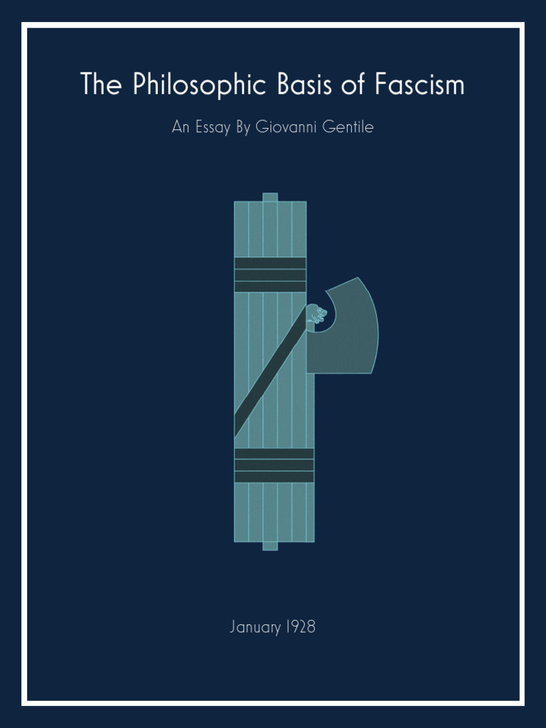 The Philosophic Basis of Fascism January 1928 Issue Essay | PDF ...