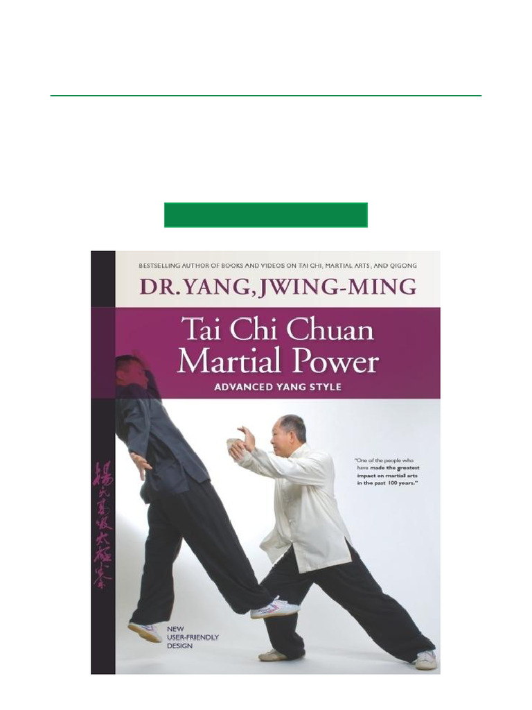Tai Chi Chuan Martial Power Advanced Yang Style 3rd Edition All Chapters Included | PDF | Tai ...