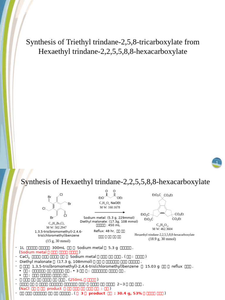 Synthesis of Triethyl Trindane-2,5,8-Tricarboxylate From Hexaethyl ...