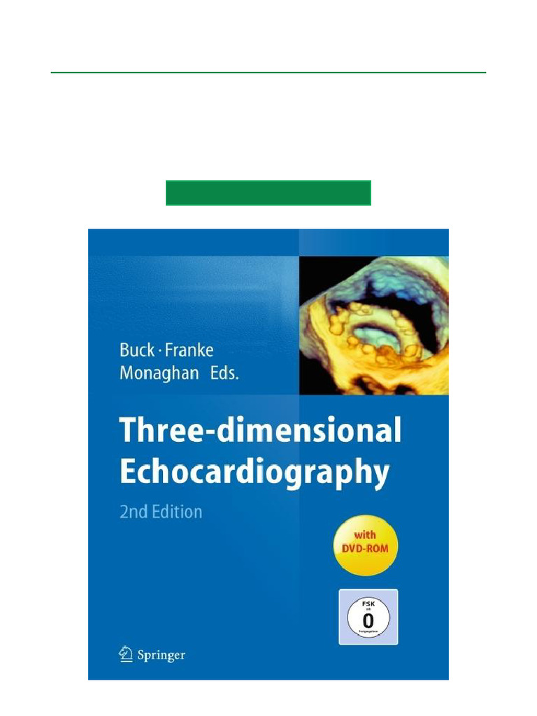 Three Dimensional Echocardiography - 2nd Edition Full Text PDF | PDF | Echocardiography ...