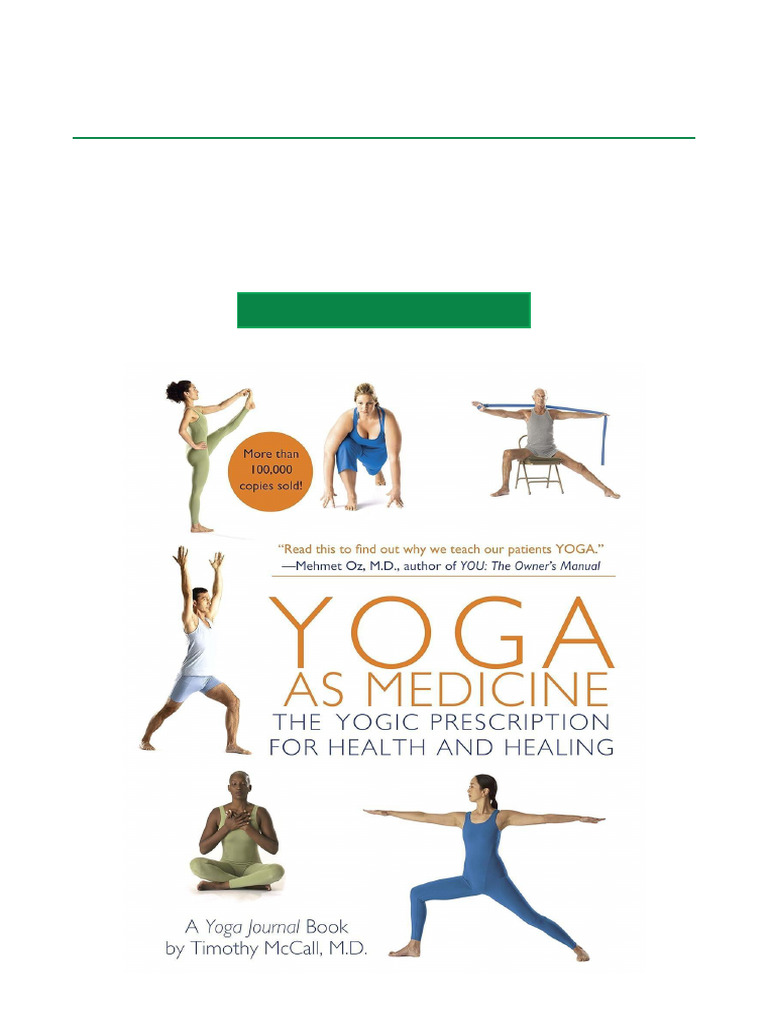 Yoga As Medicine The Yogic Prescription For Health and Healing Full-Feature Download | PDF ...