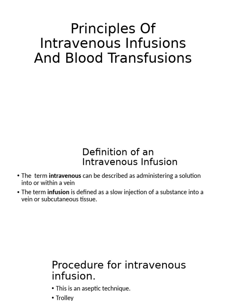 Lecture 11 Principles of Intravenous Infusions and Blood Transfusions ...