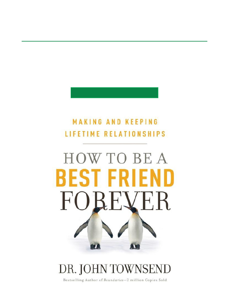 How To Be A Best Friend Forever Making and Keeping Lifetime ...