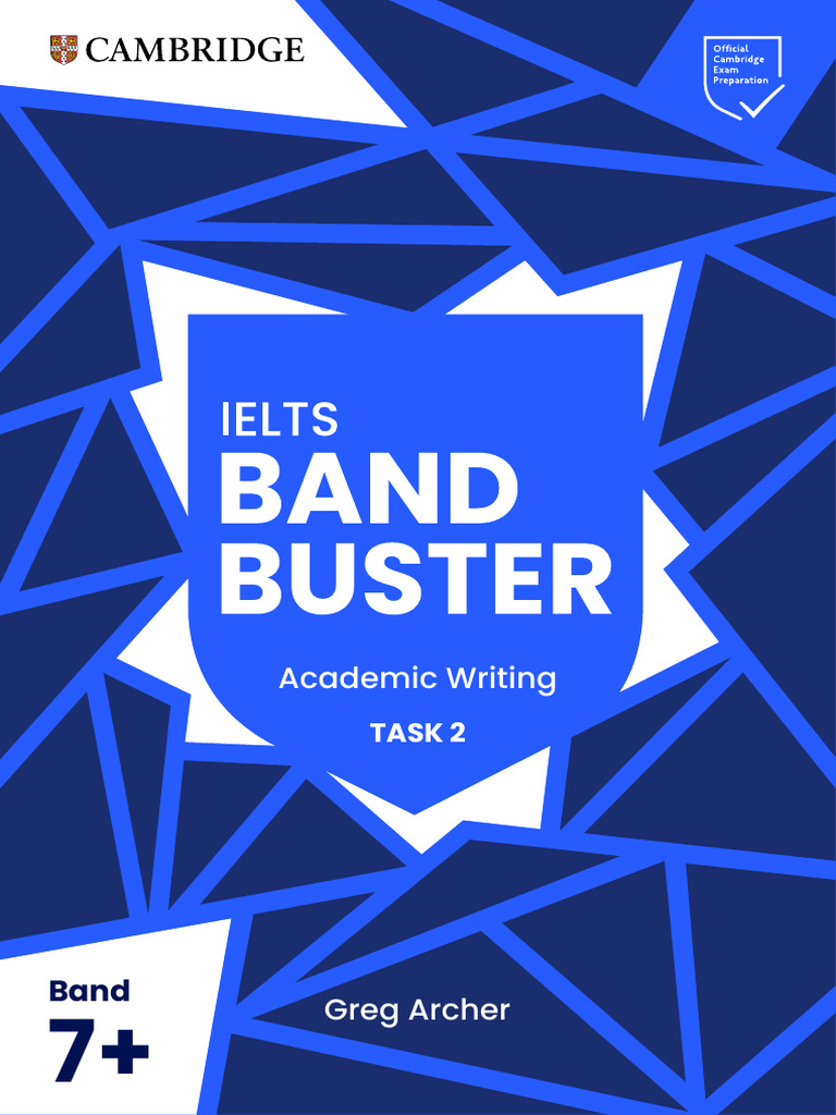 IELTS Band 7 Writing Task 2 Guide | PDF | International English ...