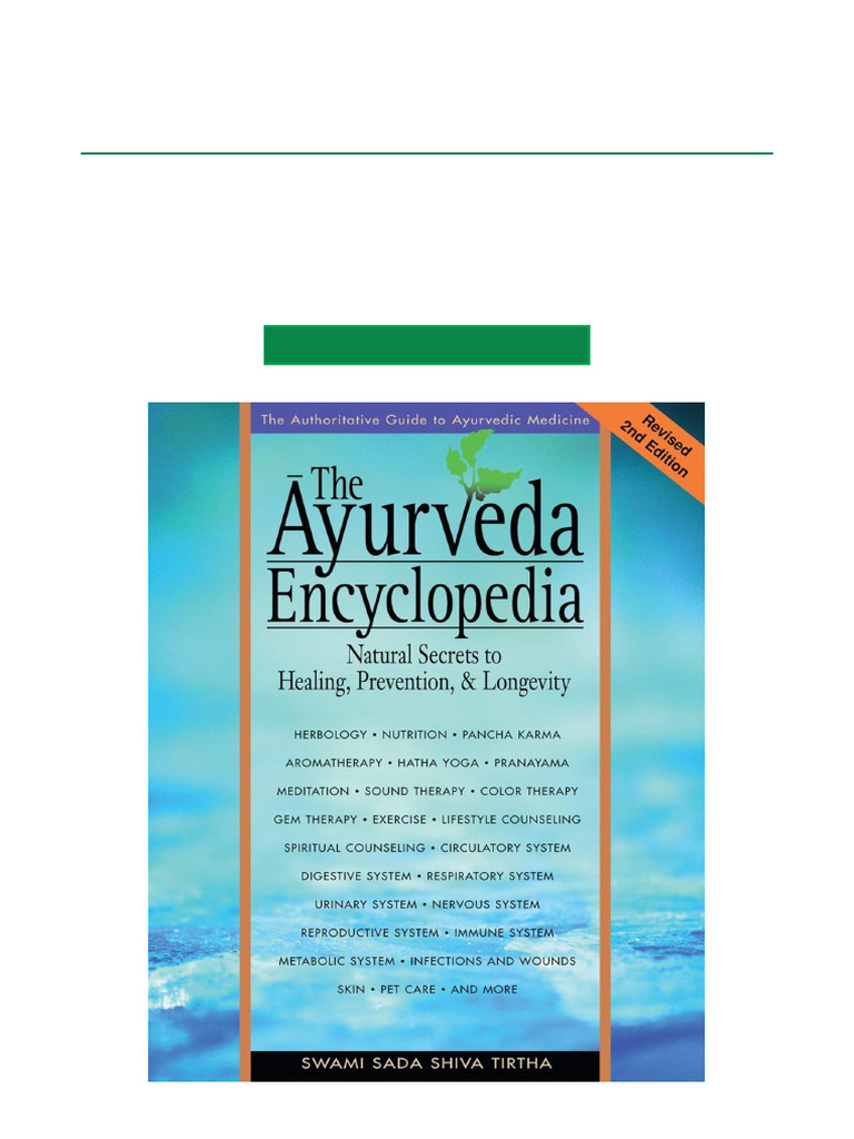 The Ayurveda Encyclopedia Natural Secrets To Healing, Prevention, & Longevity, 2nd Edition ...