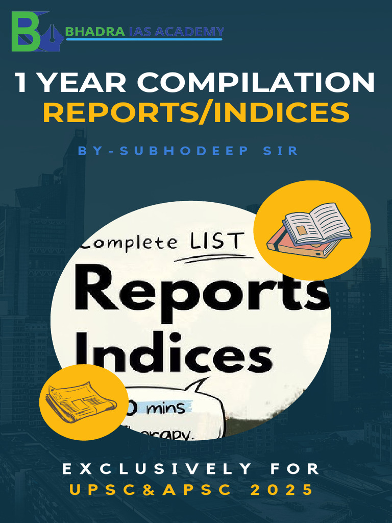 UPSC 2025 Reports and Indices Compilation | PDF | Cost Of Living ...